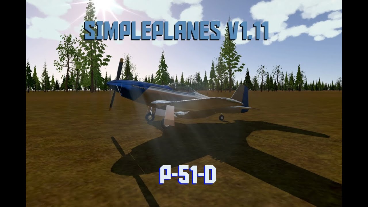 [Simpleplanes] Update V1.11 P-51-D