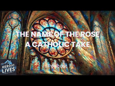 The Name of the Rose, A Catholic Take