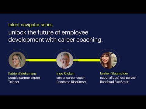 Why career coaching is becoming essential in today’s workforce with Telenet and Randstad RiseSmart.