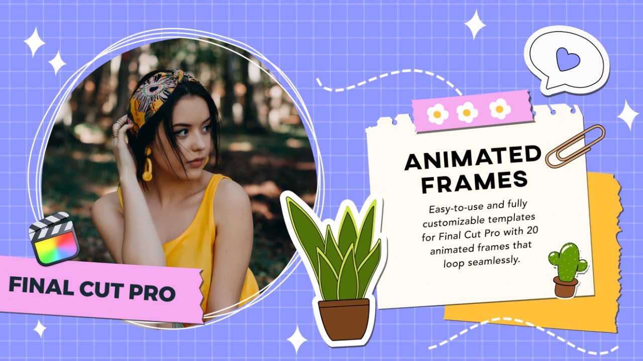 Animated Frames - Final Cut Pro Templates