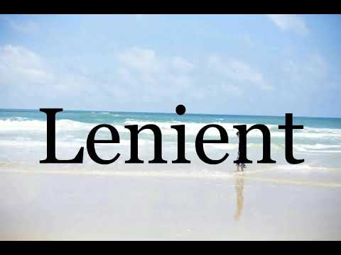 How To Pronounce Lenient🌈🌈🌈🌈🌈🌈Pronunciation Of Lenient