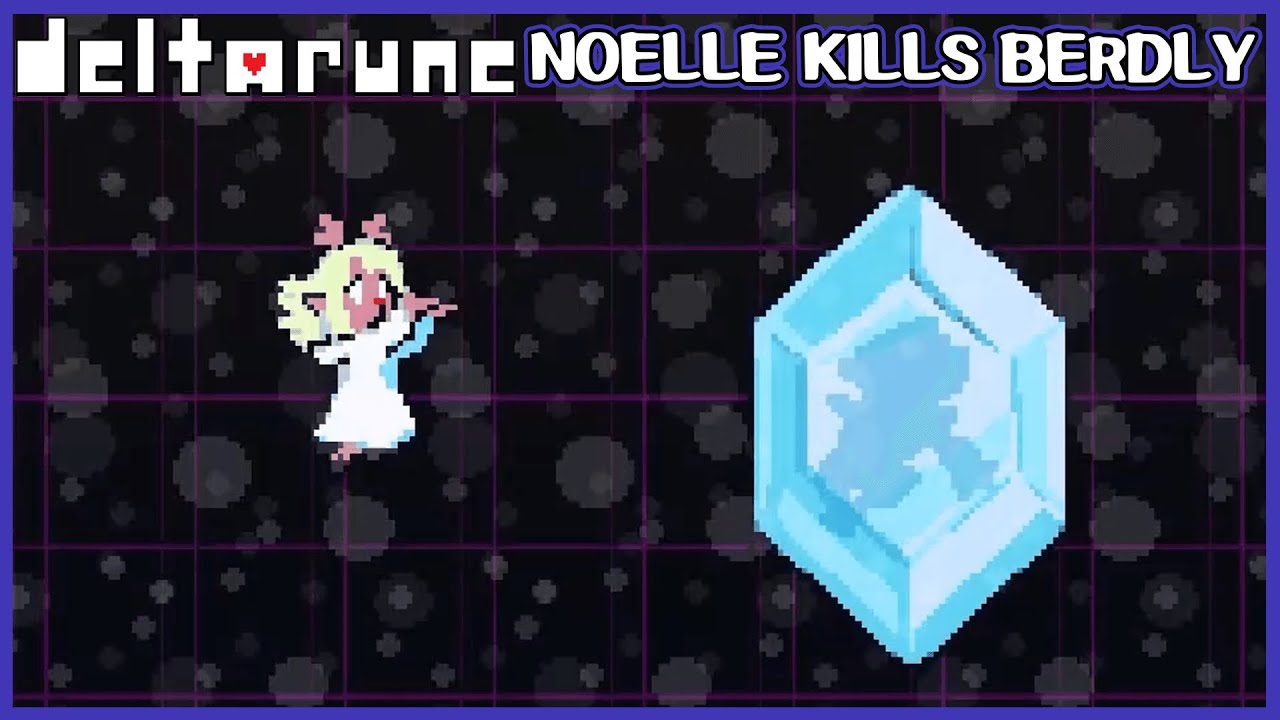 Noelle Kills Berdly - Deltarune Chapter 2