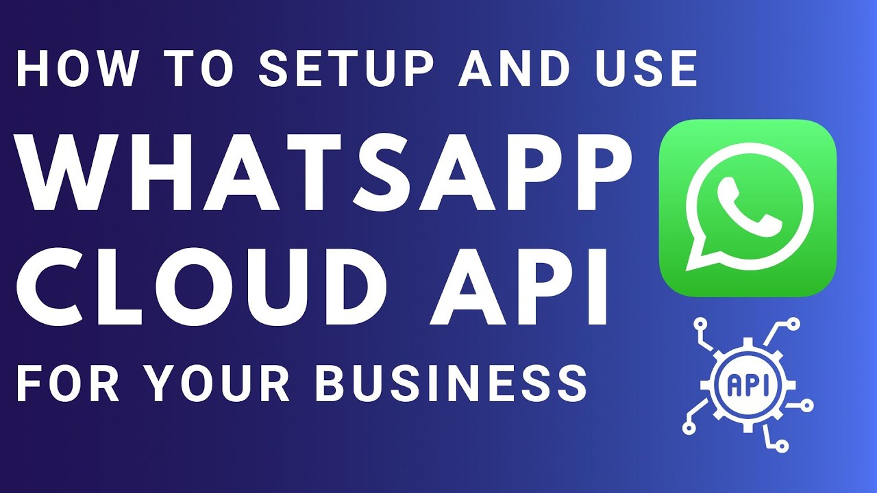 WhatsApp Cloud API || How to get started (step by step tutorial)