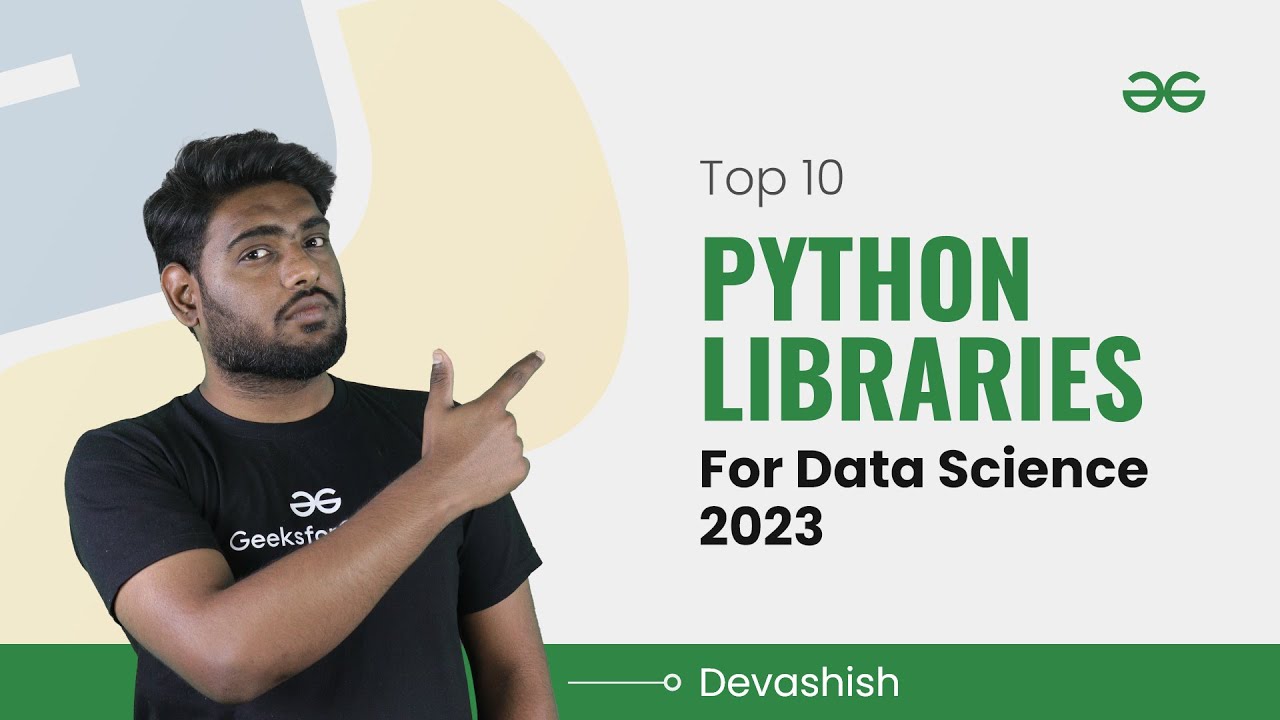 Python Libraries | Data Science | GeeksforGeeks