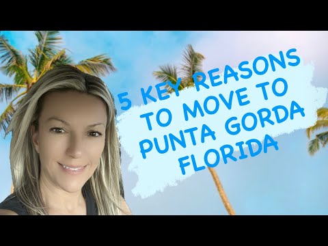 5 Key Reasons to Move to Punta Gorda Florida