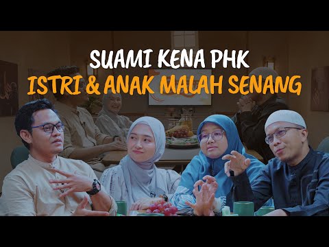 Saya Korban Badai PHK tapi Keluarga Menyambut dengan Bahagia? ini Alasannya @keluargaedkaputra