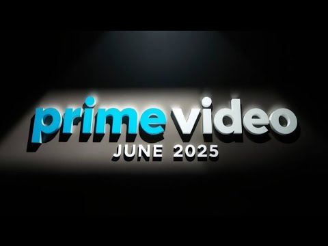 What's New on Prime Video in June 2025