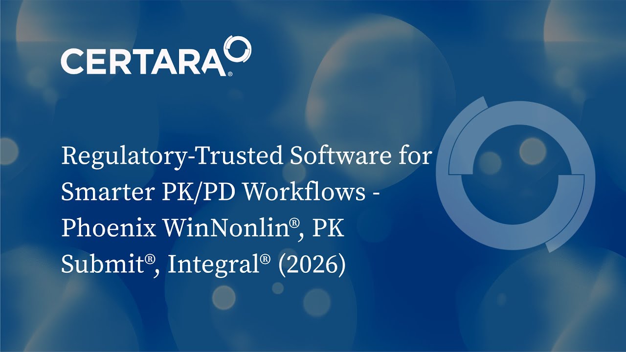 Regulatory-Trusted Software for Smarter PK/PD Workflows - Phoenix WinNonlin®, PK Submit®, Integral®