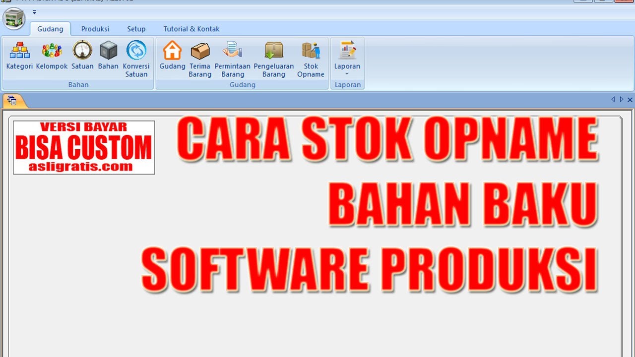 CARA STOK OPNAME BAHAN BAKU SOFTWARE PRODUKSI