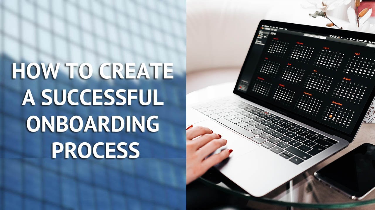 How To Create A Successful Onboarding Process