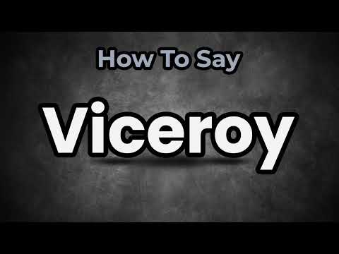 How To Pronounce Viceroy? (CORRECTLY) Meaning & Pronunciation