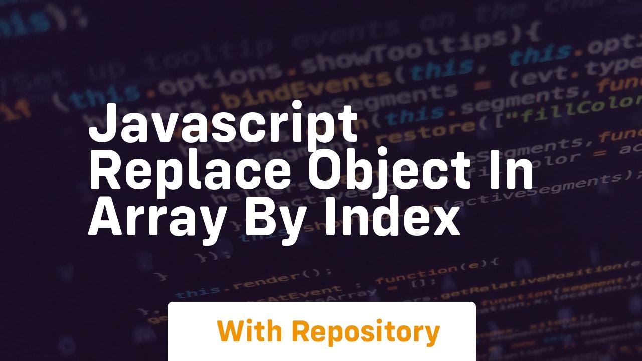 javascript replace object in array by index