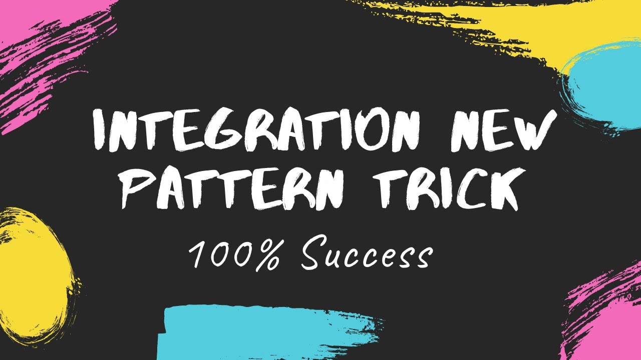 Integration New Pattern Trick || Altus Knowledge
