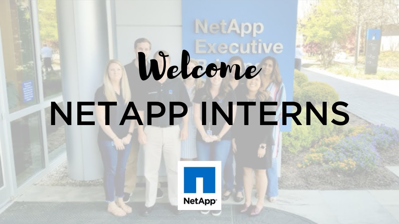 Welcome NetApp Interns!