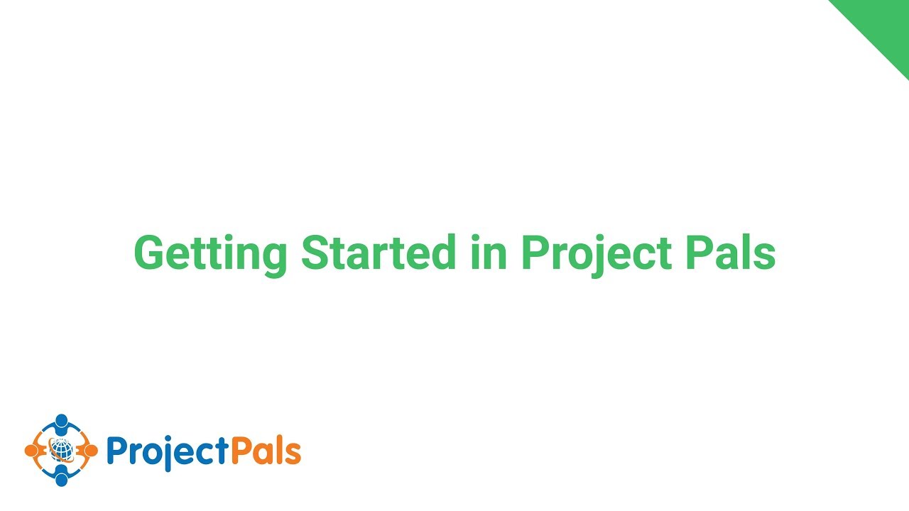 Getting Started in Project Pals