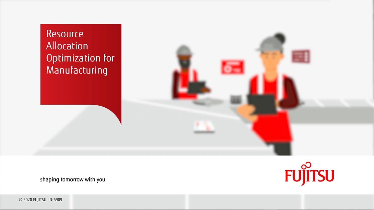 Fujitsu Resource Allocation Optimization for Manufacturing