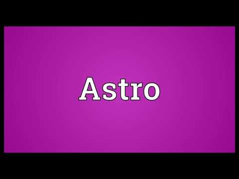 Astro Meaning