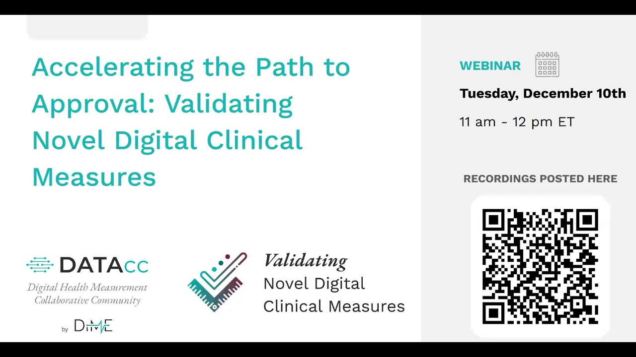 Accelerating the Path to Approval: Validating Novel Digital Clinical Measures