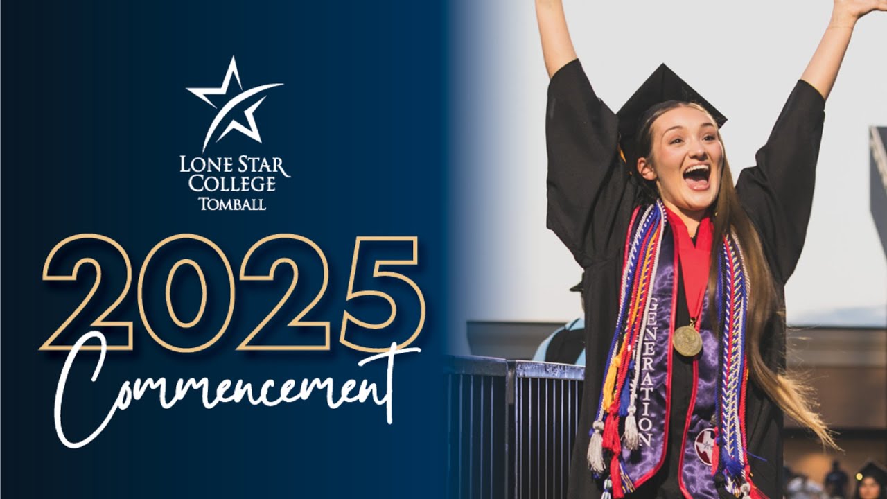 LSC-Tomball Commencement 2025