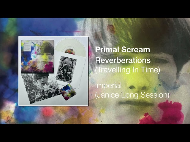 Primal Scream – "Reverberations (Travelling In Time) BBC Radio Sessions ...
