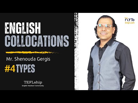 Collocations - Types - Mr Shenouda Gergis Fawzi