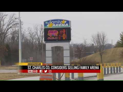 St. Charles County considers selling family arena