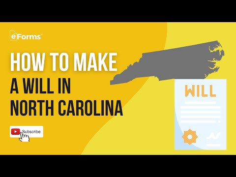 How to Make a Will In North Carolina - Easy Instructions