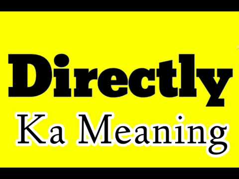 Directly ka meaning kya hai | Directly synonym words in english | Directly ka Synonyms in english