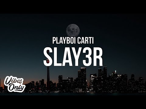 Playboi Carti - Slay3r (Lyrics)