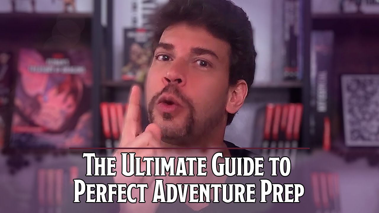 DnD: The quickest way to prep a session in 7 steps