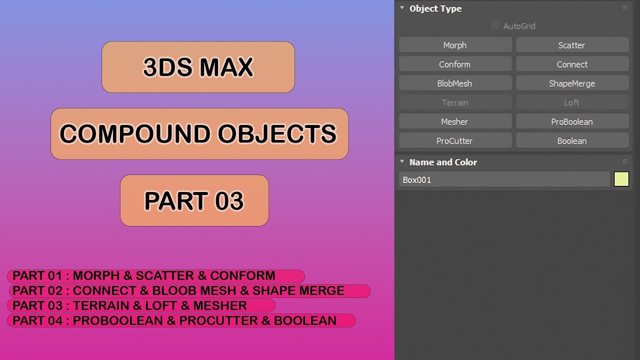 3DS Max - Compound Objects (Terrain & Loft & Mesher)Part03