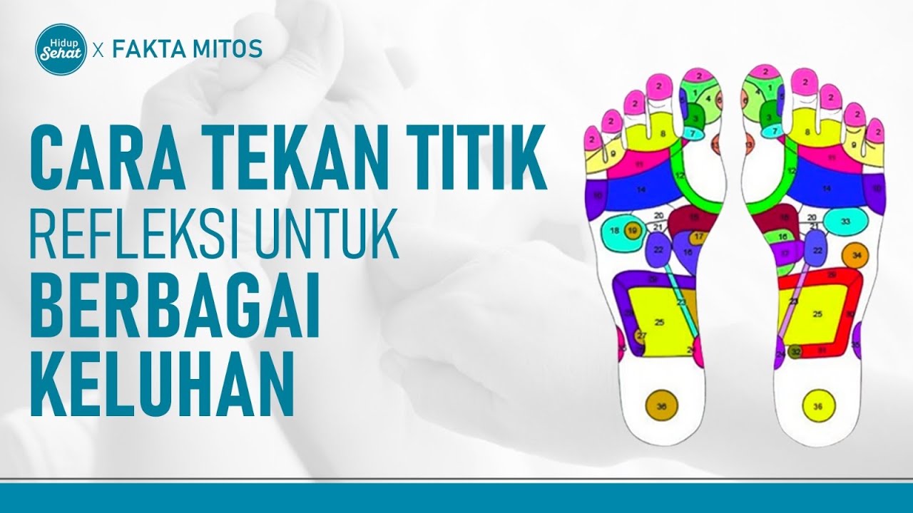 Cara Pijat Titik Refleksi di Kaki Untuk Berbagai Penyakit | Hidup Sehat tvOne