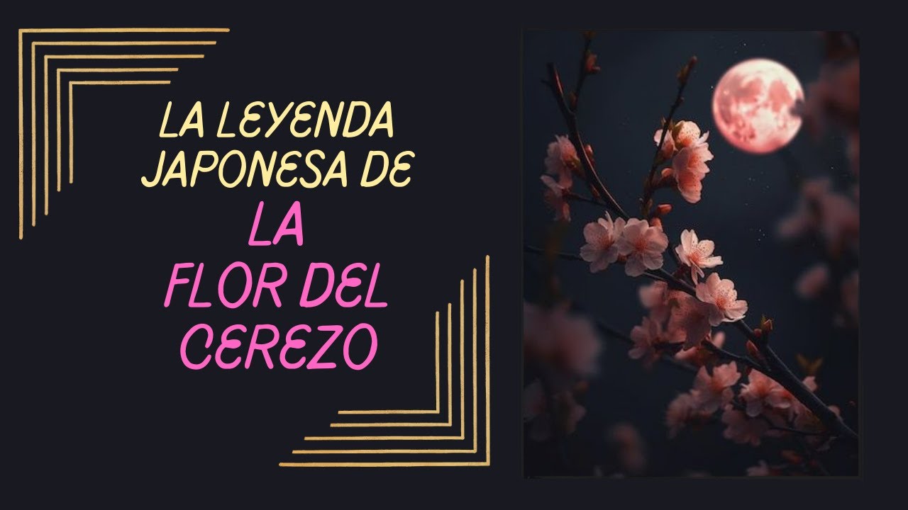 🌸La leyenda Japonesa de la flor del cerezo🌸