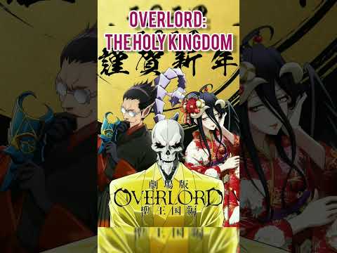 #overlord #the #holy #kingdom #anime #movie #premiere #in #2024 #manga #shorts #review