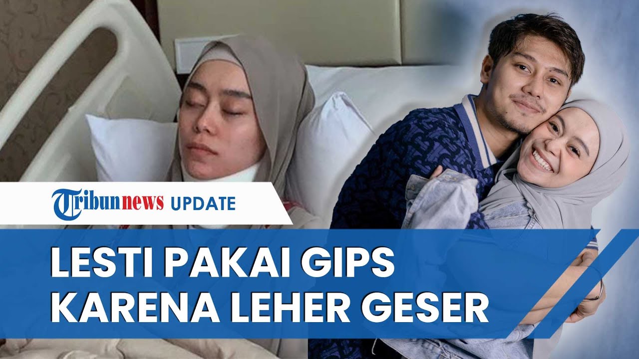 Penampakan Terkini Lesti Kejora Pakai Gips di Leher, Tulang Geser ...