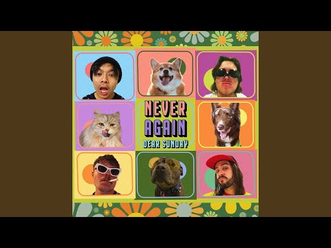 Dear Sunday - Never Again | Music Video, Song Lyrics and Karaoke