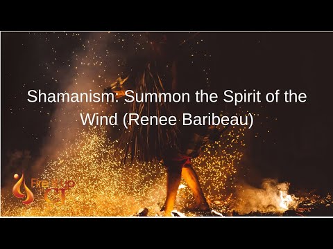 Shamanism: Summon the Spirit of the Wind | The Shamans Cave