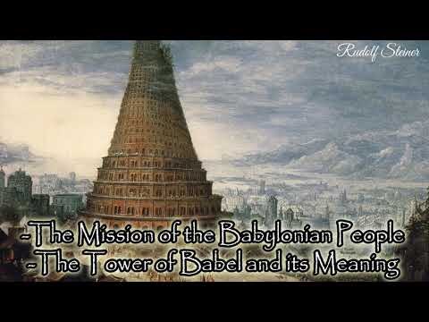 The Tower of Babel and its Meaning By Rudolf Steiner