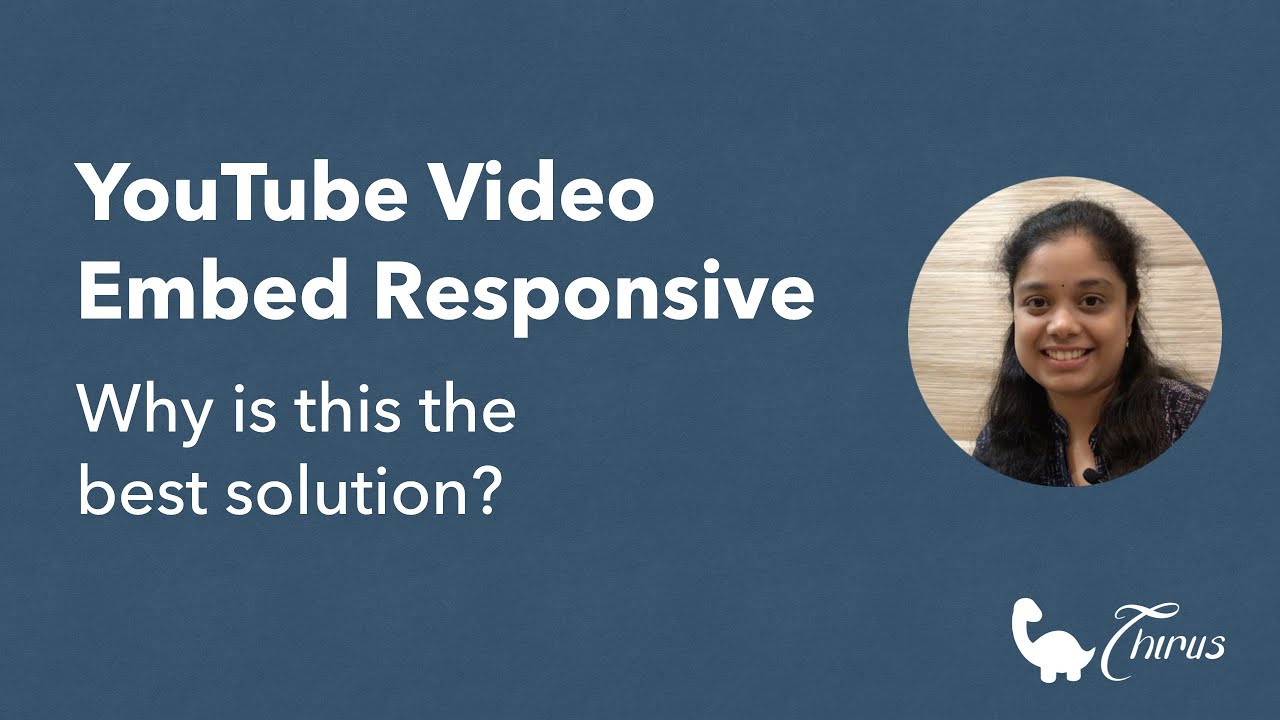 How to make YouTube Video Embed Responsive | Why is this the best solution?