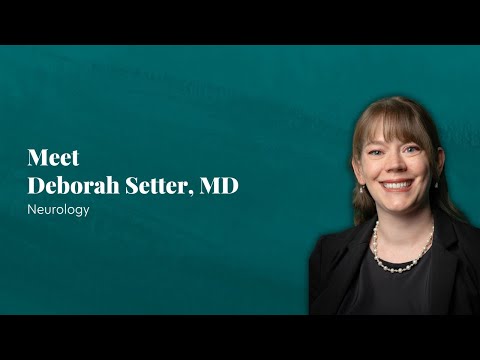 Deborah Setter, MD | Neurology