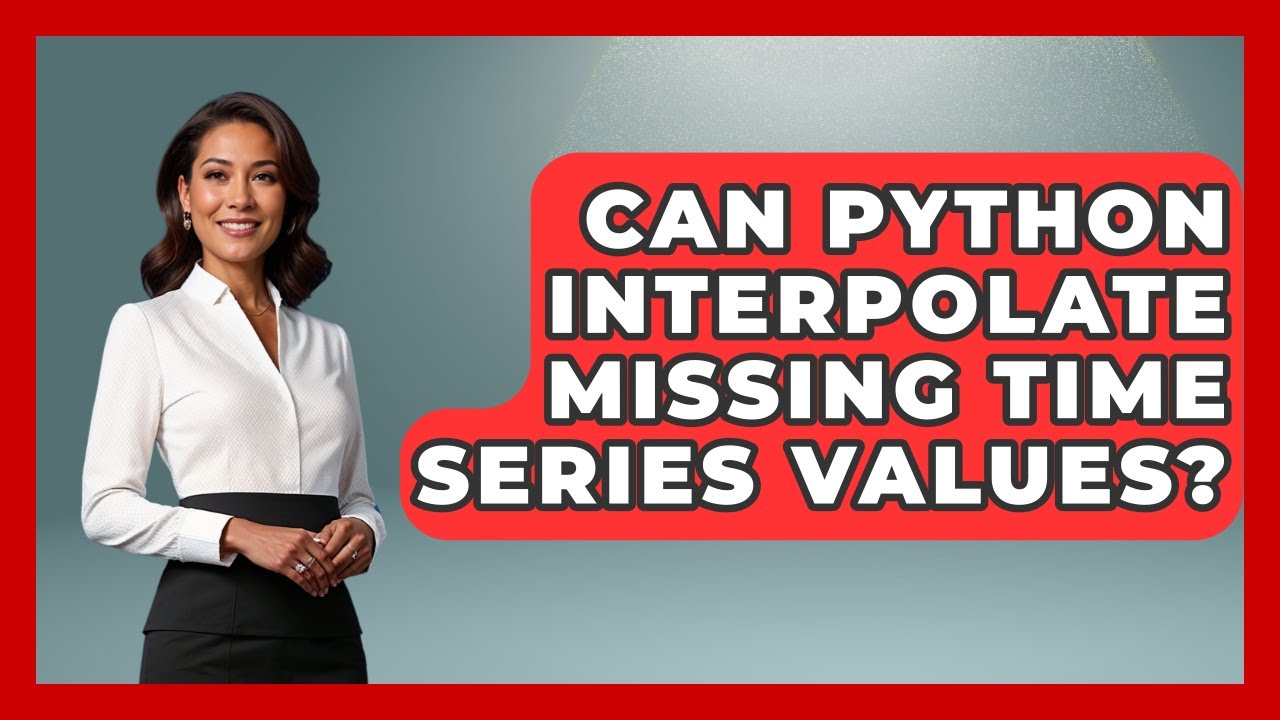 Can Python Interpolate Missing Time Series Values? - Python Code School