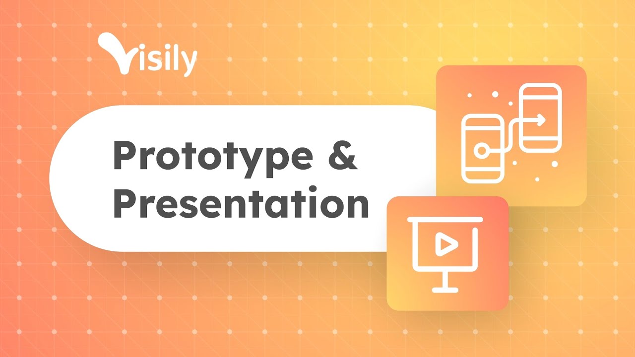 Mastering Prototype and Presentation with Visily: A Step-by-Step Guide