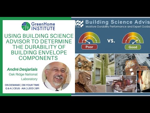 Using Building Science Advisor To Determine the Durability of Building Envelope Components