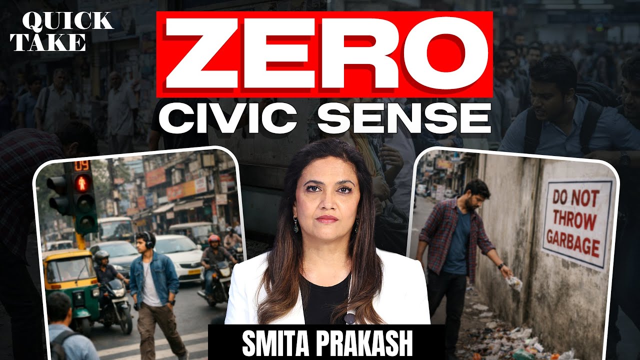 What's Behind India's Lack of Civic Sense? | Quick Take with Smita Prakash