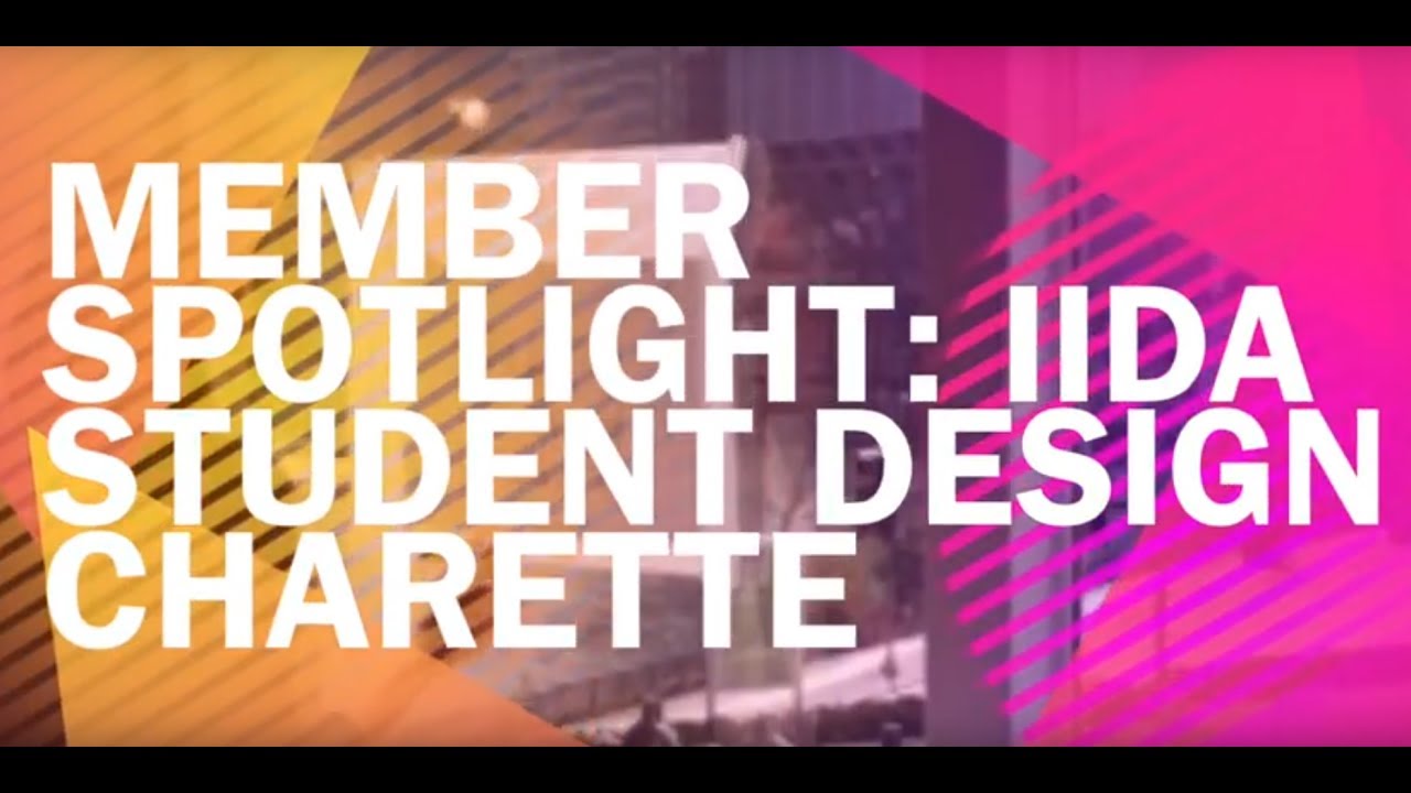 IIDA STUDENT MEMBER SPOTLIGHT