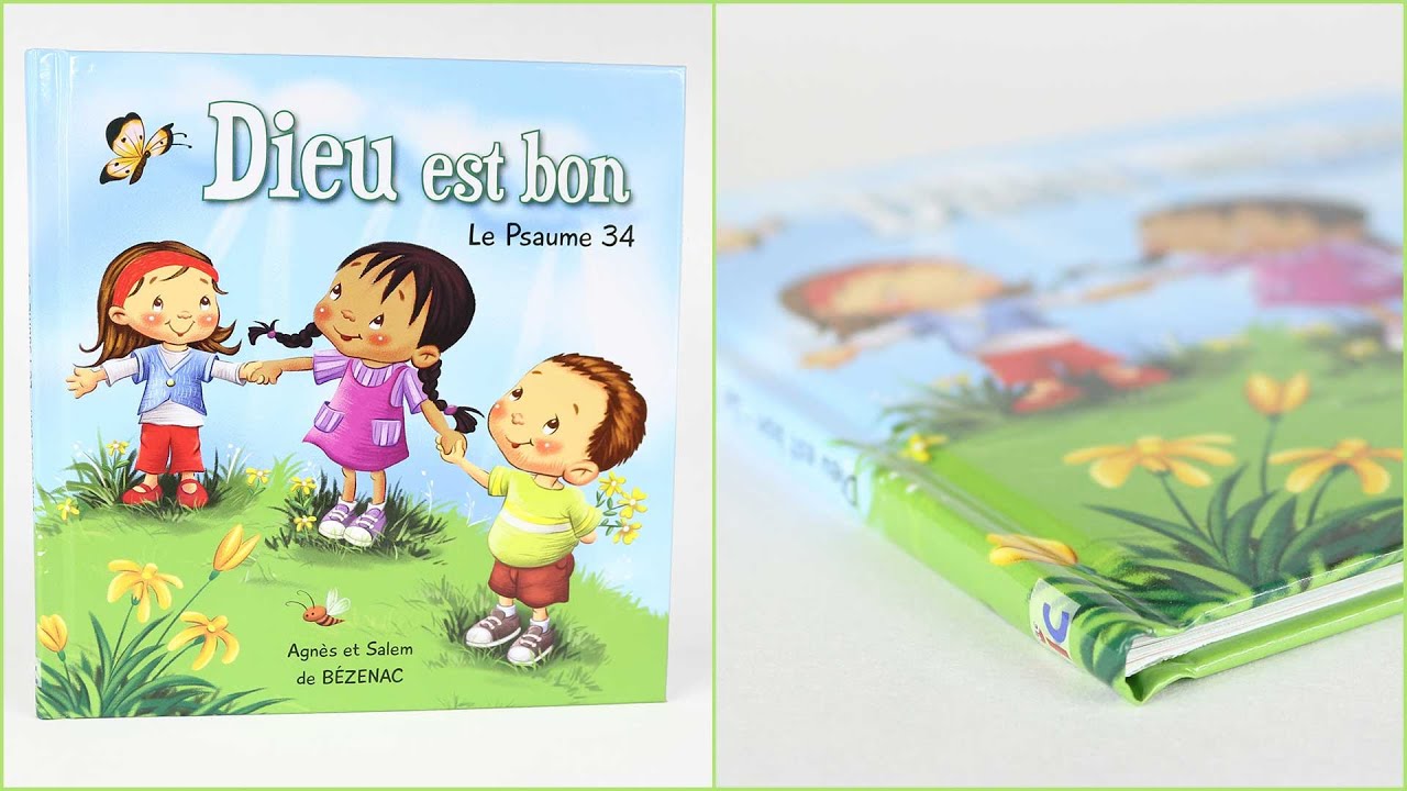 Dieu est bon – Le Psaume 34