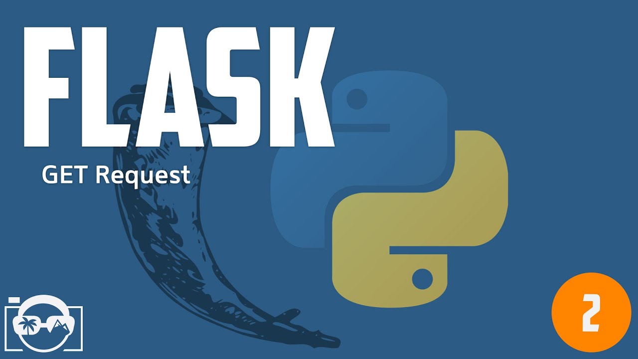 Python - Flask - basic get request - python flask tutorial for beginners
