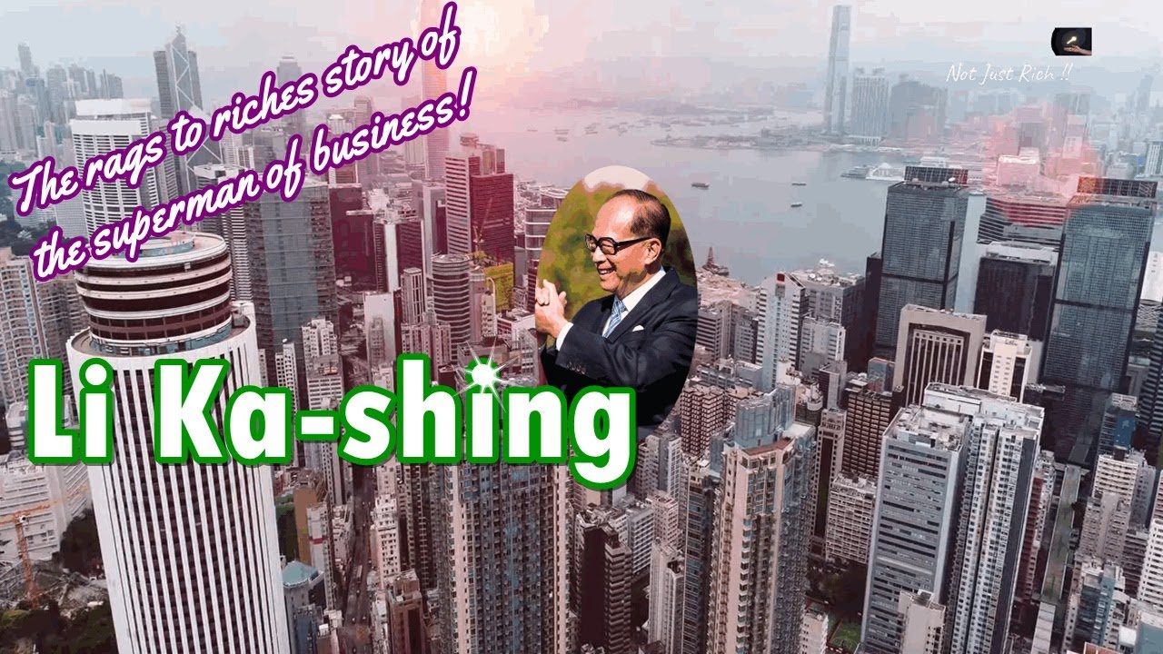 Li Ka-shing (Biography) - Struggle to Success Story of one of Asia's Richest Men