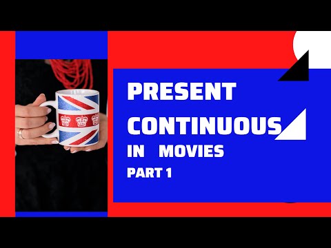 Present Continuous - Examples From M…: English ESL video lessons