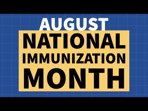 August is National Immunization Awareness Month